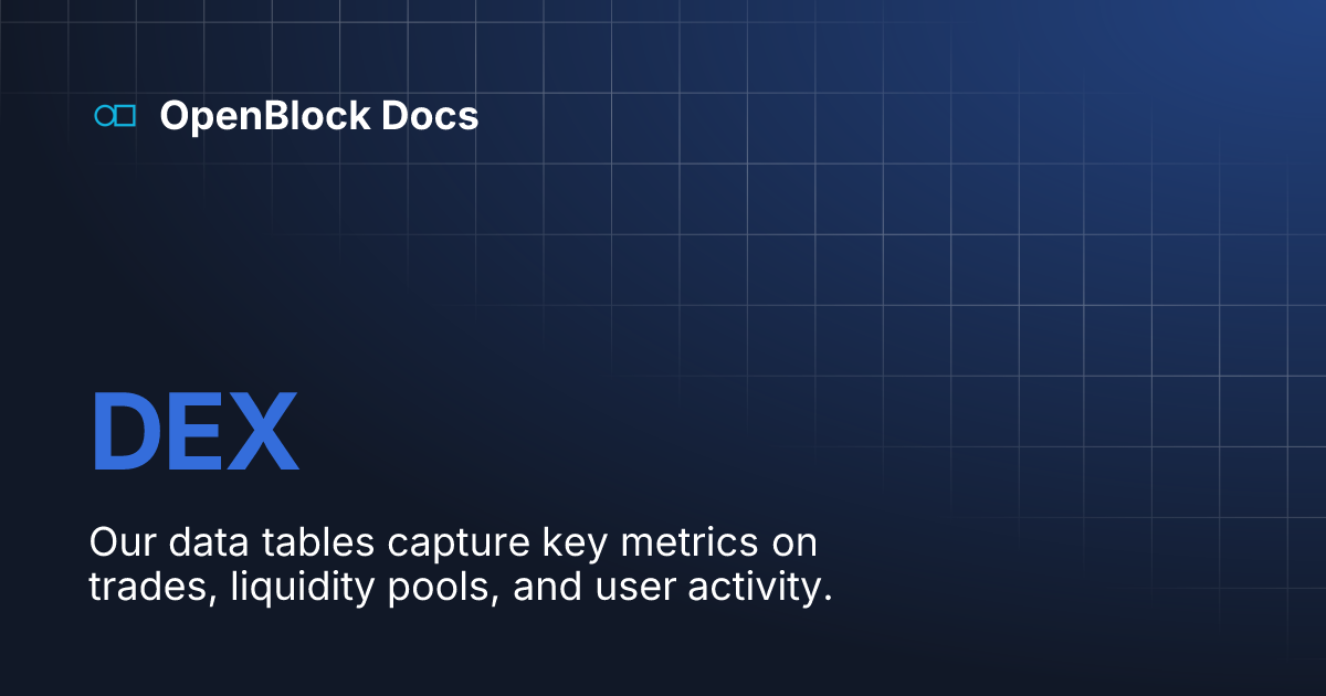 DEX | OpenBlock Docs