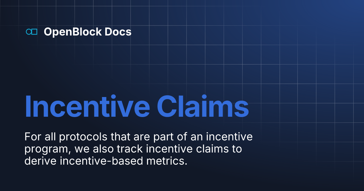 Incentive Claims | OpenBlock Docs