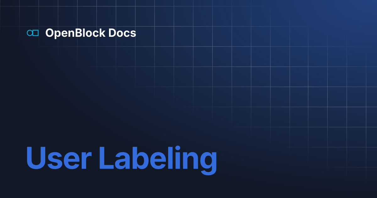 User Labeling | OpenBlock Docs